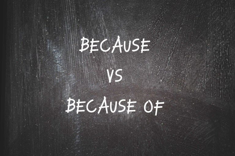 English grammar: ‘because’ vs ‘because of’ – grammaticus