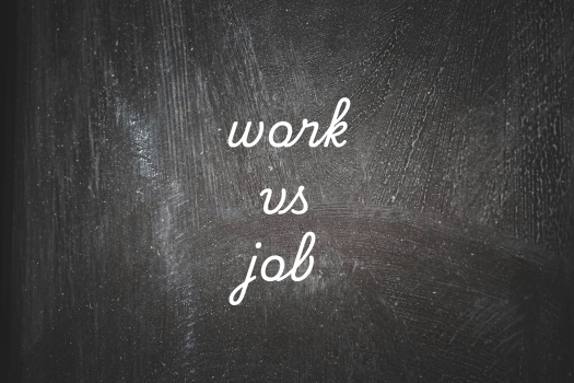 Confusing words: work vs job – grammaticus